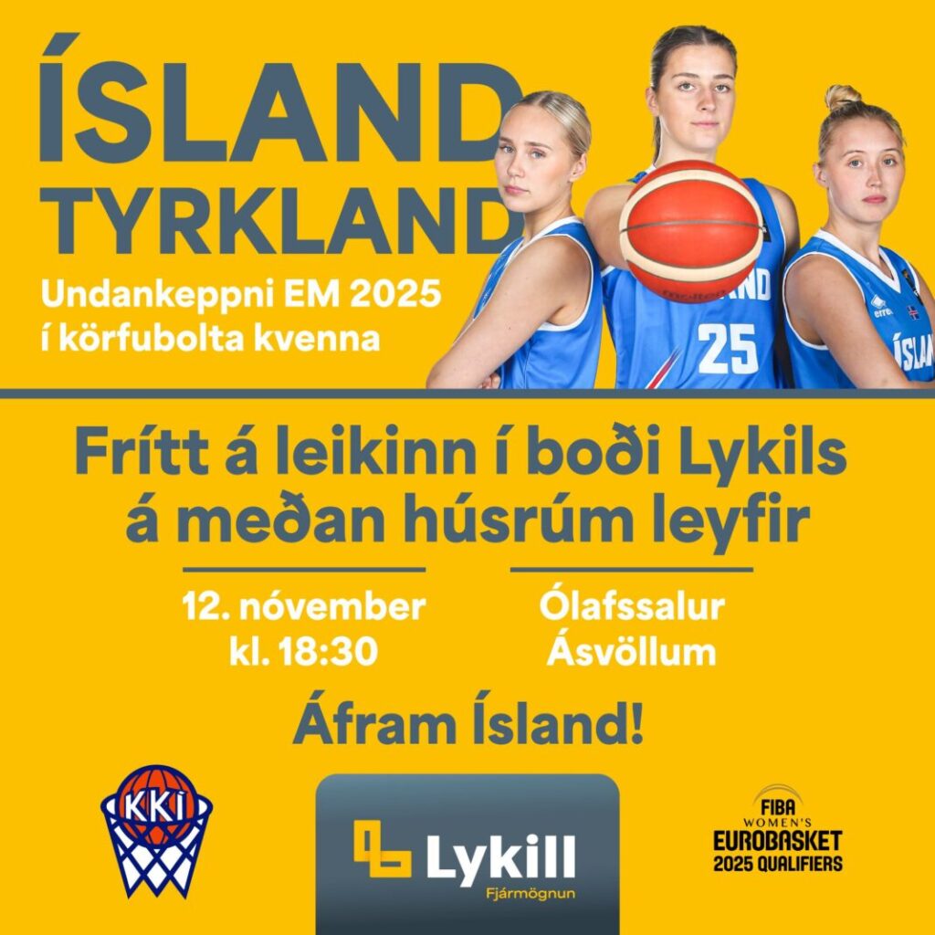 Lykill býður á landsleik á morgun - Ísland mætir Tyrklandi kl. 18:30 í ...
